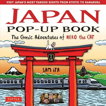 Tokyo Pop-Up Book : A Comic Adventure with Neko the Cat - A Manga Tour ...