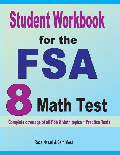 Student Workbook for the FSA 8 Math Test : Complete coverage of all FSA ...