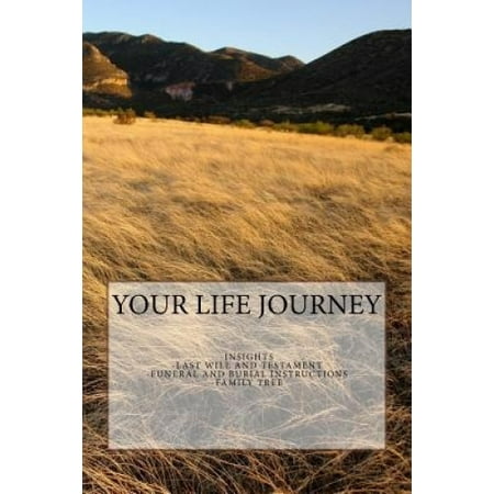 Your Life Journey: Highlights and Memories of Your Life in Easy ...