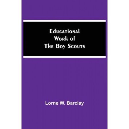 Educational Work Of The Boy Scouts | Walmart Canada