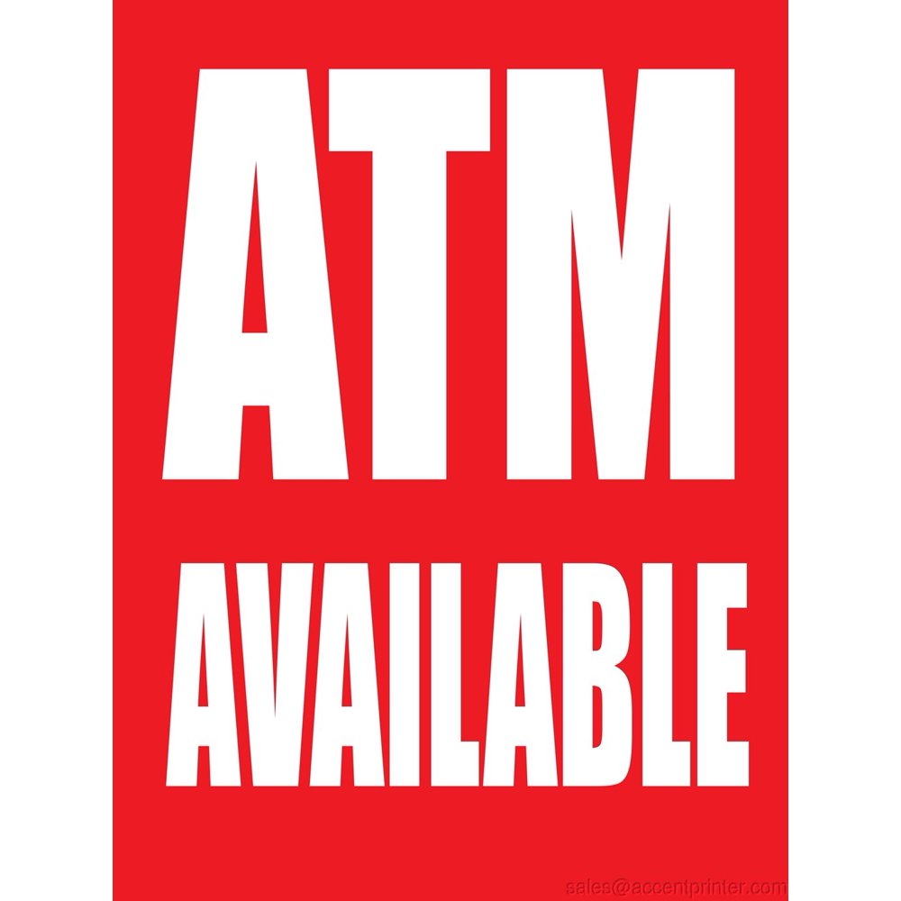 ATM Available Storefront Window Display Sign, 18"w x 24"h, Full Color ...