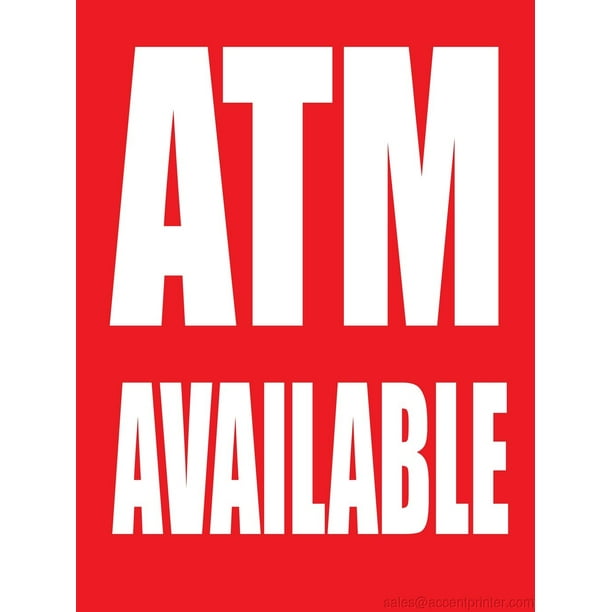 ATM Available Storefront Window Display Sign, 18"w x 24"h, Full Color ...