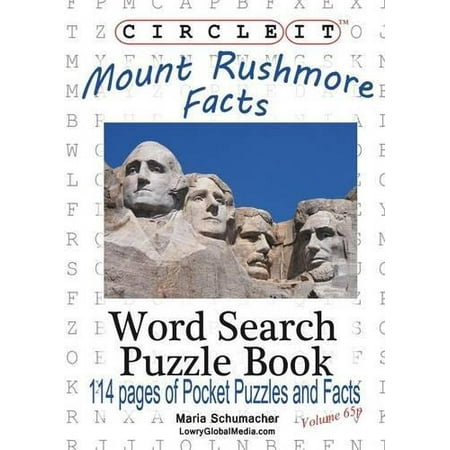 Circle It, Mount Rushmore Facts, Pocket Size, Word Search, Puzzle Book ...