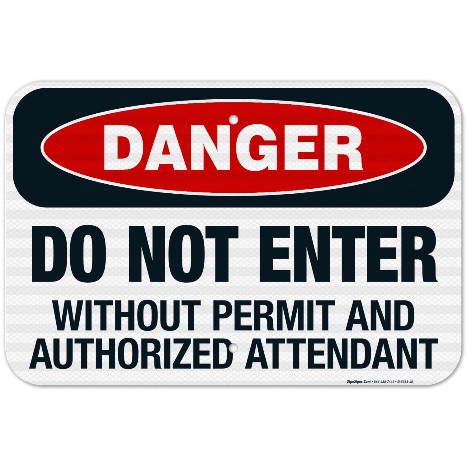 Danger Do Not Enter Without Permit And Authorized Attendant Sign, OSHA ...