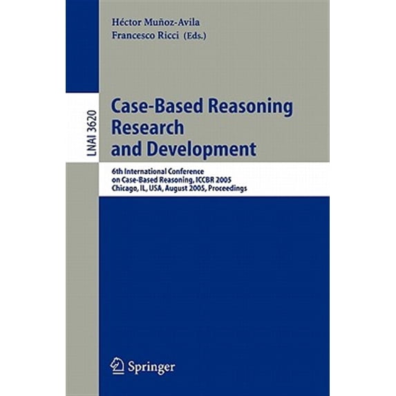 Pre-Owned Case-Based Reasoning Research and Development: 6th ...