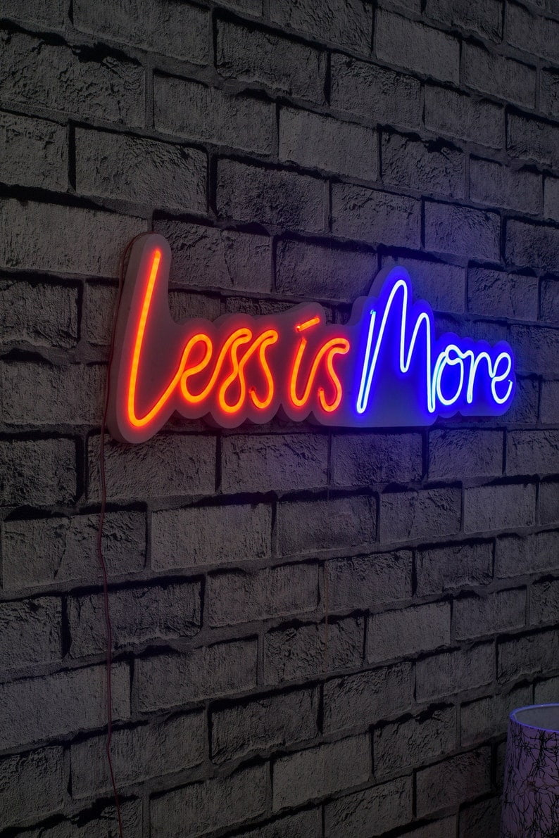 Less is More Neon Wall Sign Handmade Customized Led Light Decor ...