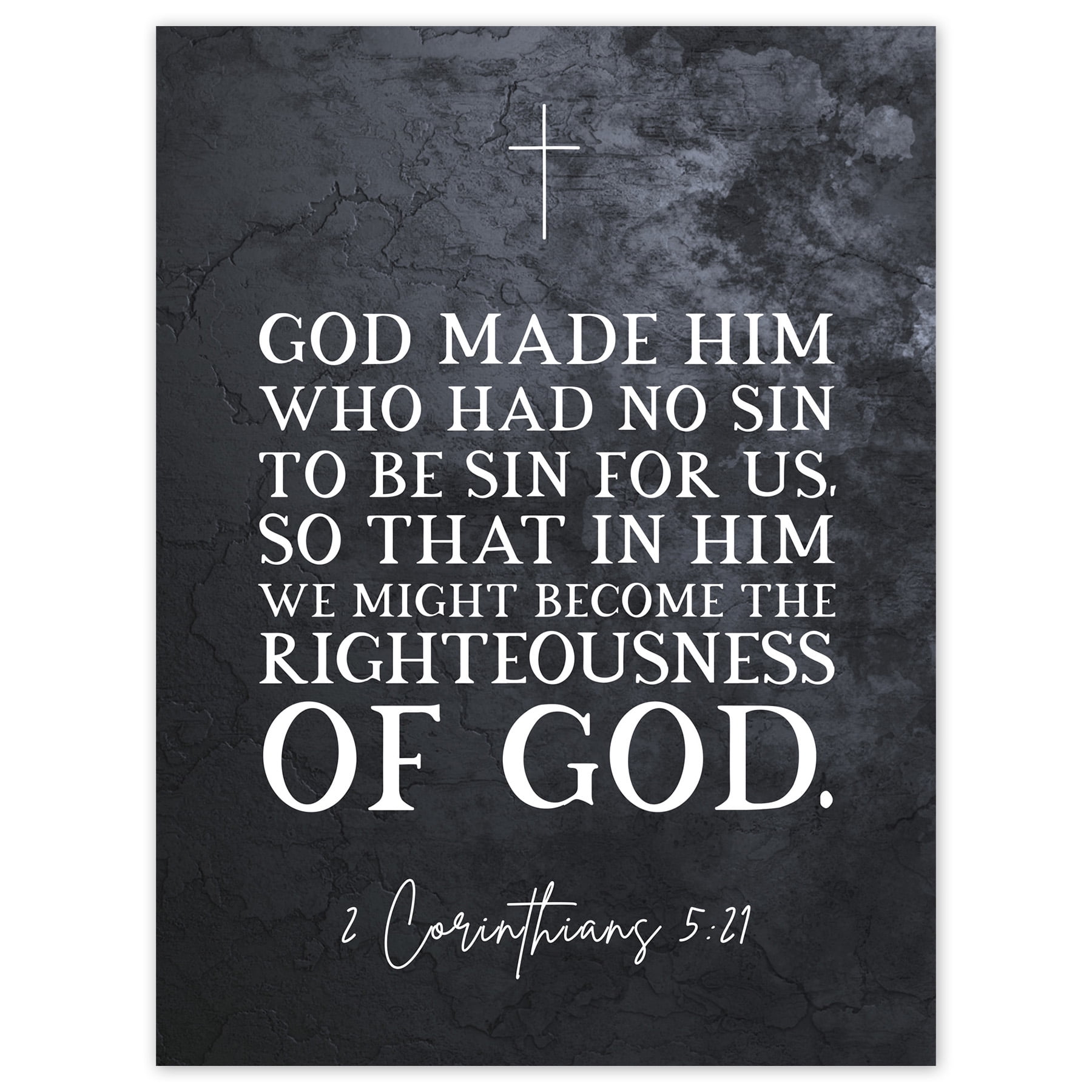 2 Corinthians 5:21 God Made Him Who Had No Sin Christian Bible Verse ...