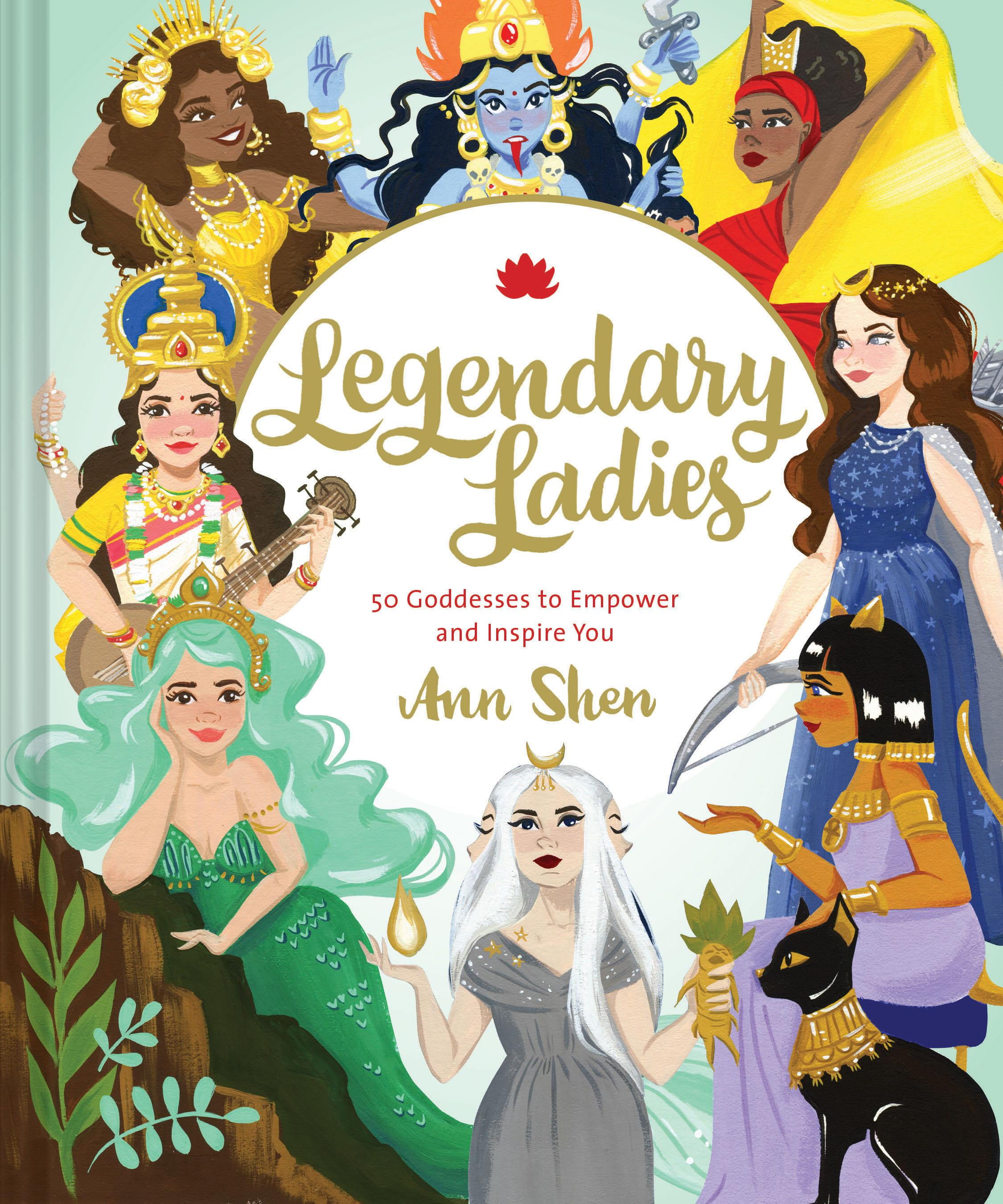 Legendary Ladies : 50 Goddesses to Empower and Inspire You - Walmart.com