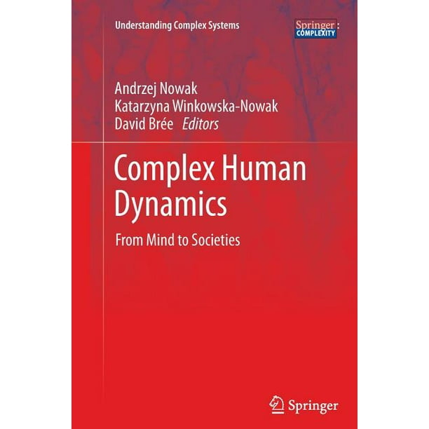 Understanding Complex Systems: Complex Human Dynamics : From Mind to ...