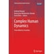 Understanding Complex Systems: Complex Human Dynamics : From Mind to Societies (Paperback ...