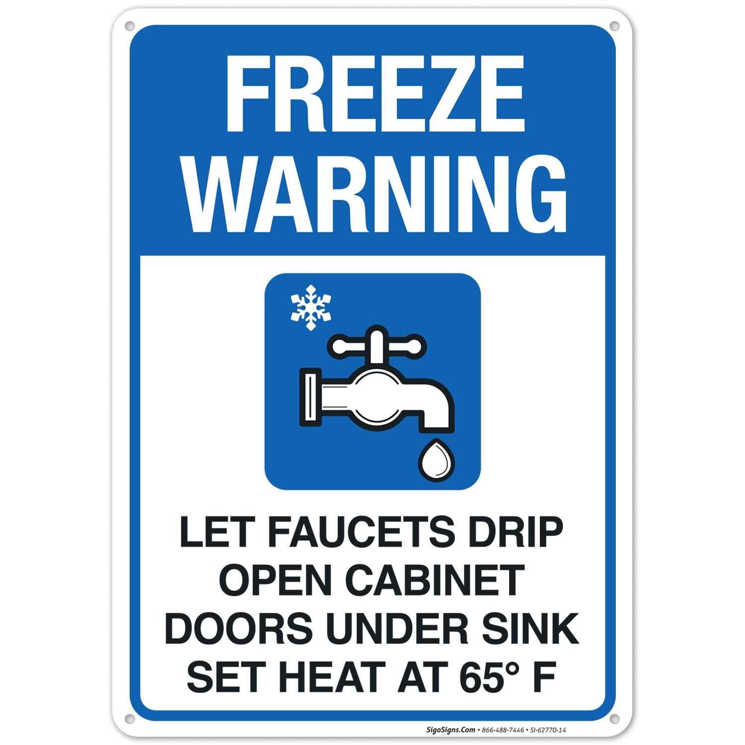 Freeze Warning Let Faucets Drip Leave Heat On Sign, - Walmart.com