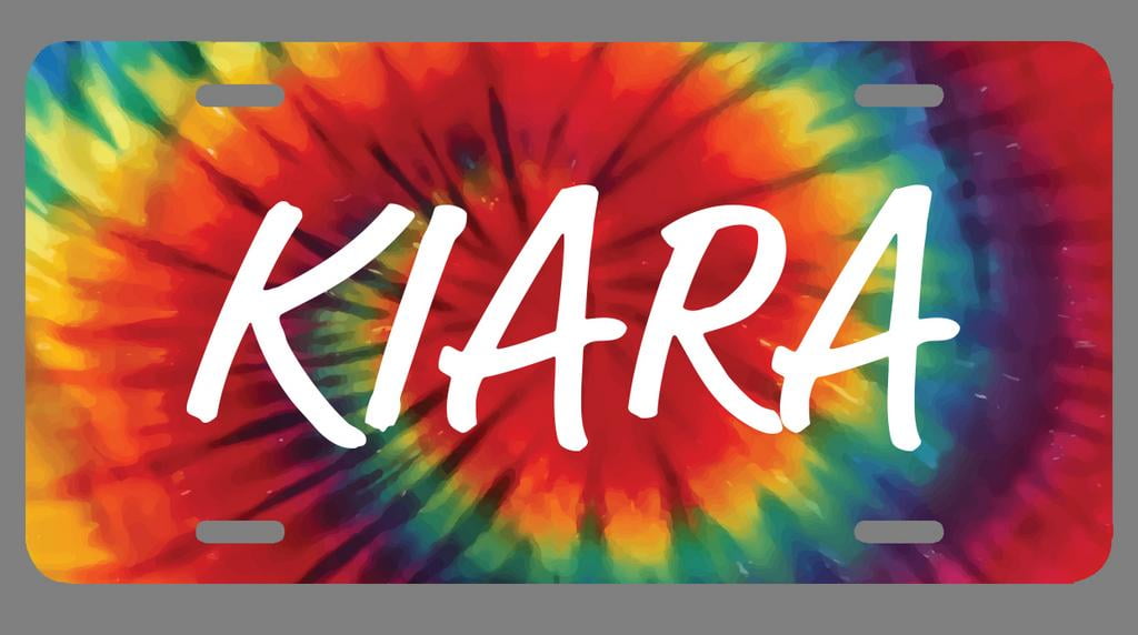 Kiara Name Tie Dye Style License Plate Tag Vanity Novelty Metal | UV ...