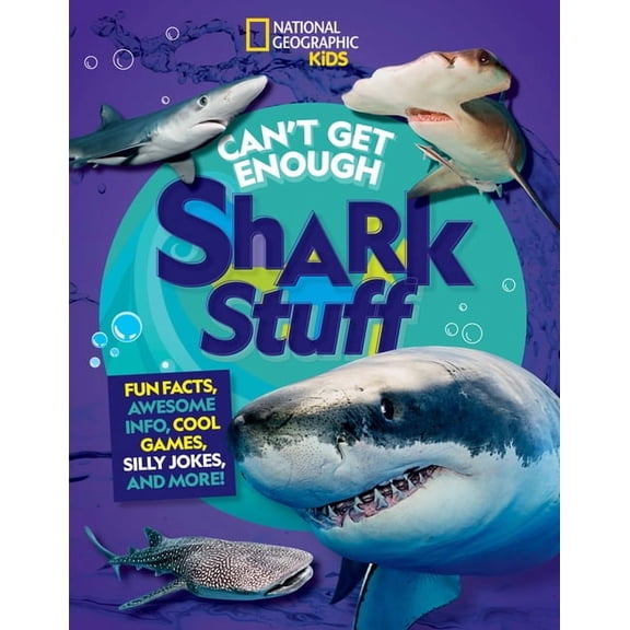 Can't Get Enough Shark Stuff: Fun Facts, Awesome Info, Cool Games ...