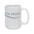 "Breathe Deep" 15oz Calming Ceramic Mug - Soothing & Stylish Drinkware ...