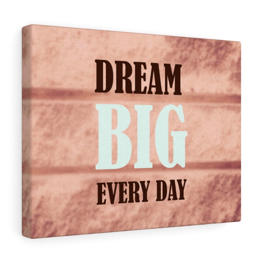 Inspirational Wall Art Dream Big Everyday Motivational Print Ready to ...