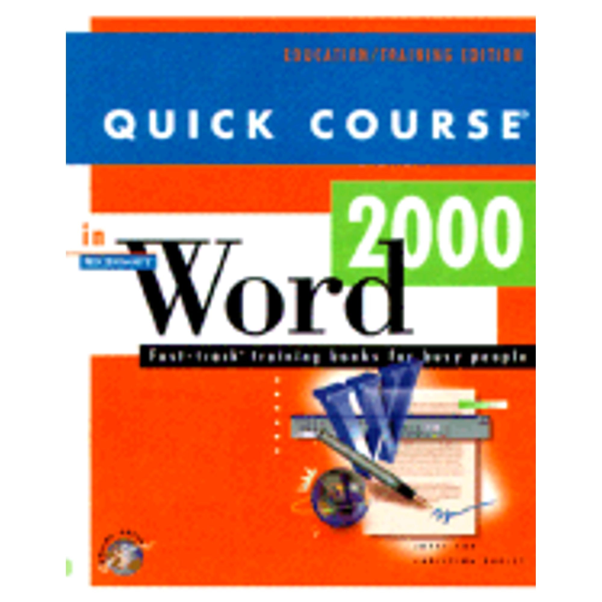 Quick Course in Microsoft Word 2000 - Walmart.com