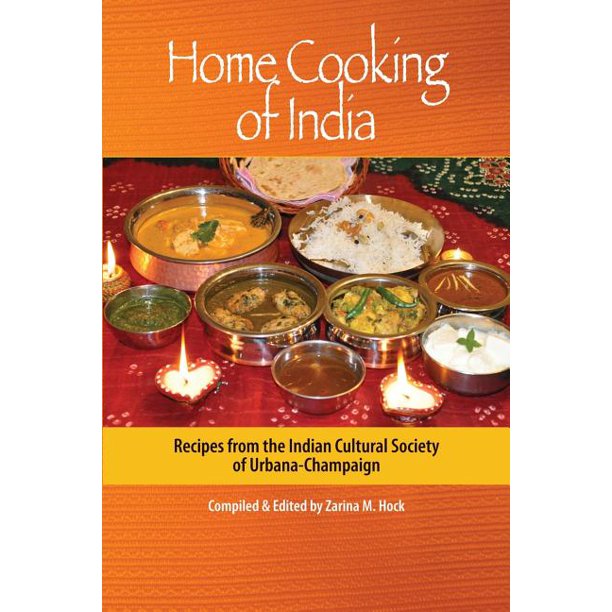 Home Cooking of India : Recipes from the Indian Cultural Society of ...