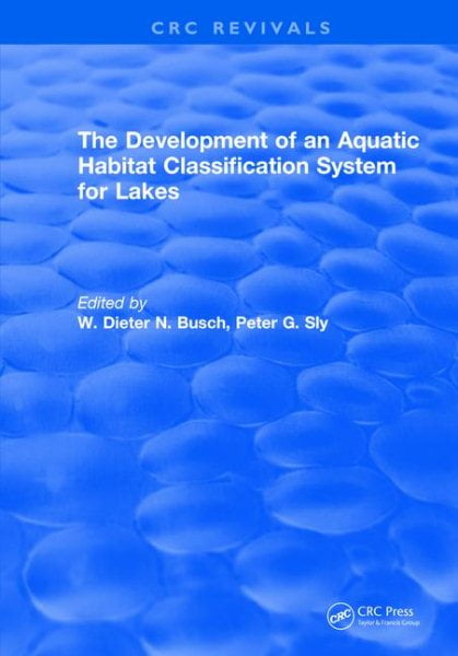 Pre-Owned The Development of an Aquatic Habitat Classification System ...