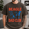 Beagle Dad Comfort Colors Shirt, Beagle Dad Club Life Is Better With ...