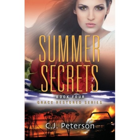 Summer Secrets: Grace Restored Series, Book 4 (Grace Restored ...