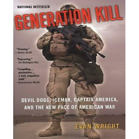 Generation Kill: Devil Dogs, Iceman, Captain America, and the New Face ...