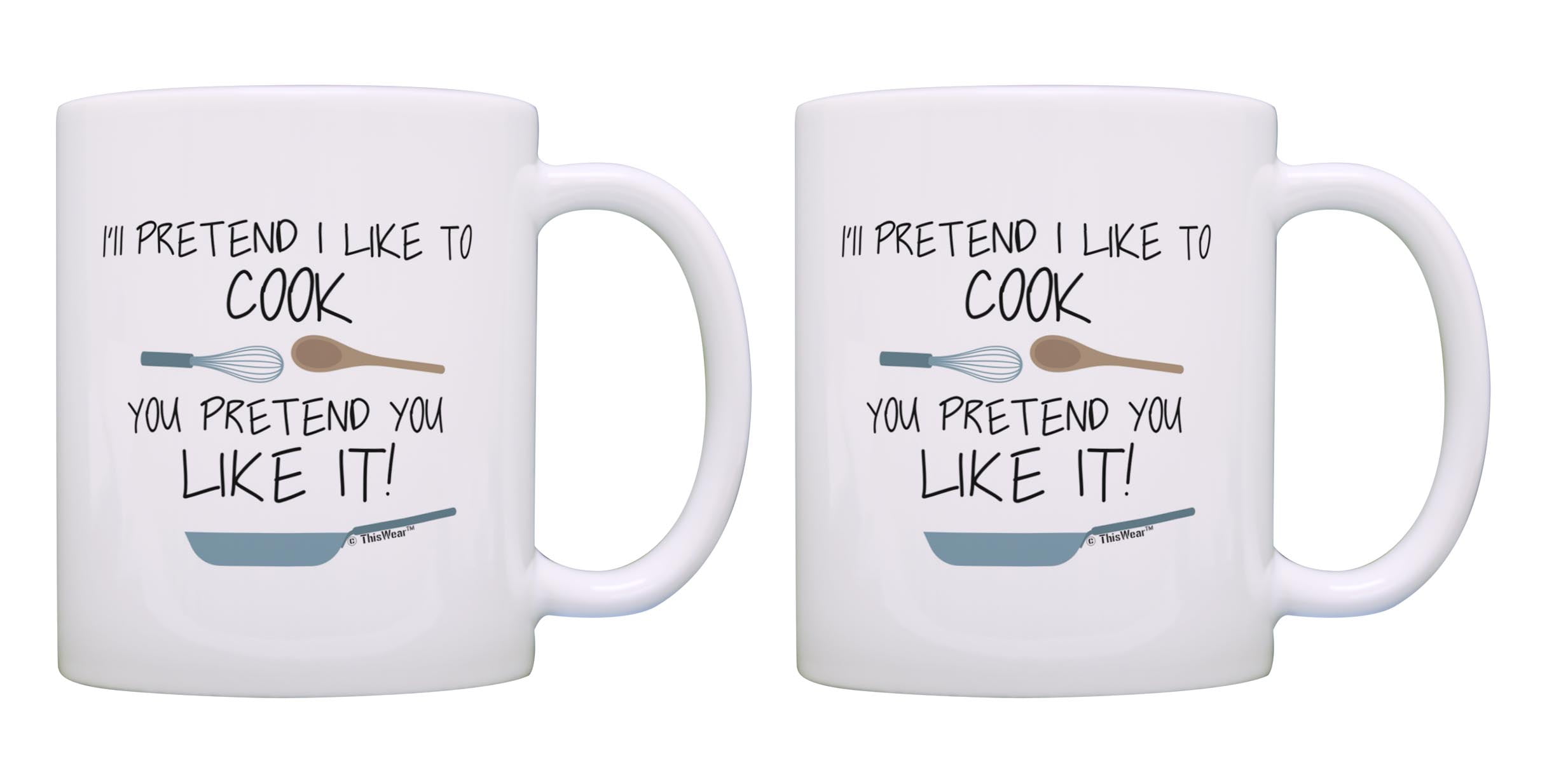 ThisWear Mom Appreciation Gift I'll Pretend I Like To Cook You Pretend ...