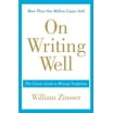 On Writing Well: The Classic Guide to Writing Nonfiction, (Paperback ...