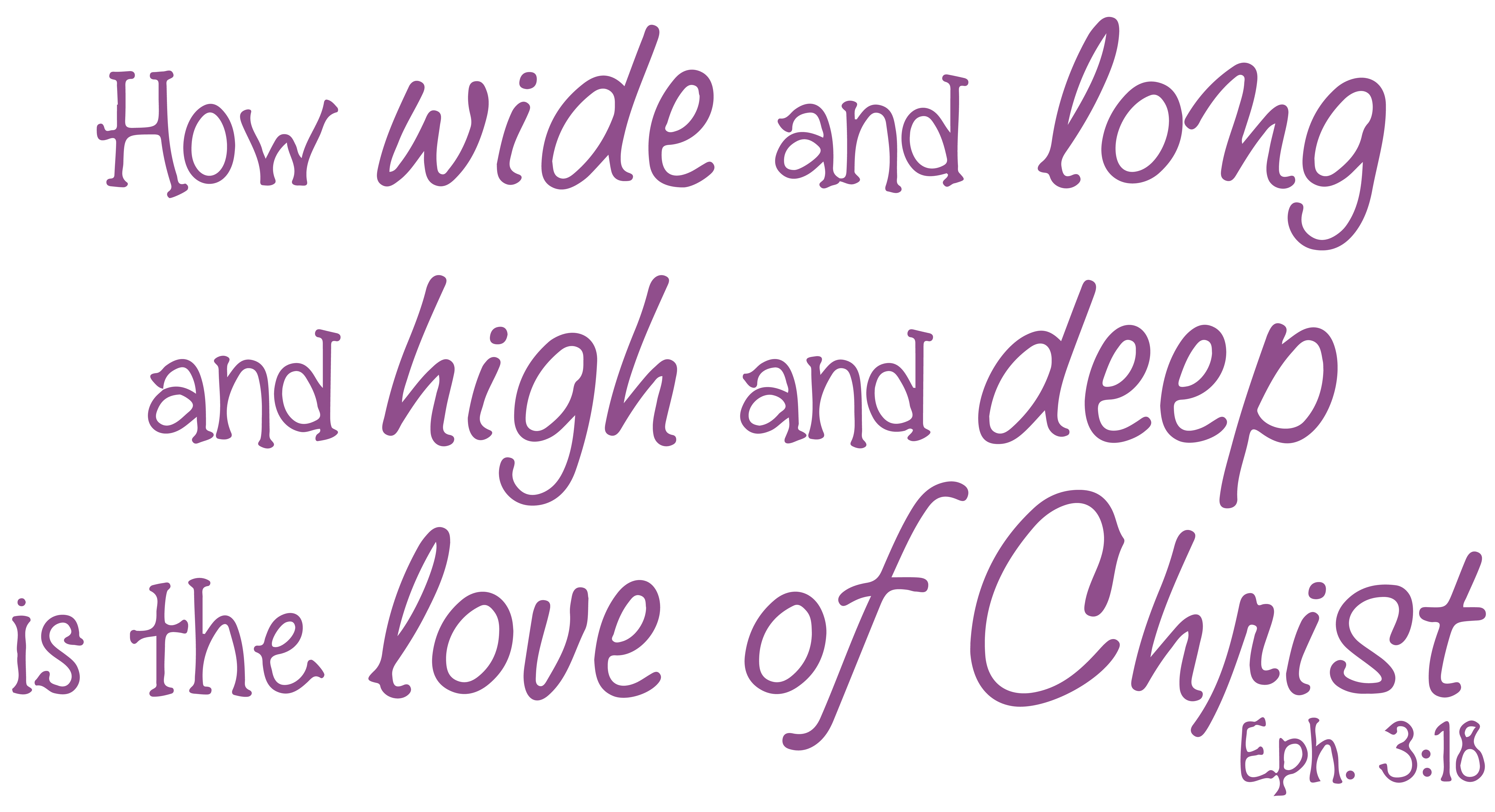 Eph 3 18 How Wide And Long And High And Deep Vinyl Decal Sticker eph-3-18-how-wide-and-long-and-high-and-deep-vinyl-decal-sticker