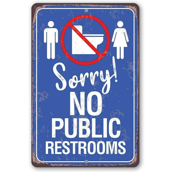 No Public Restroom Signs
