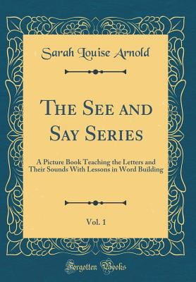 Pre-Owned The See and Say Series, Vol. 1: A Picture Book Teaching the ...