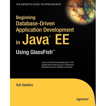 Expert's Voice in Java Technology: Beginning Java Ee 6 with Glassfish 3 (Paperback) - Walmart.com