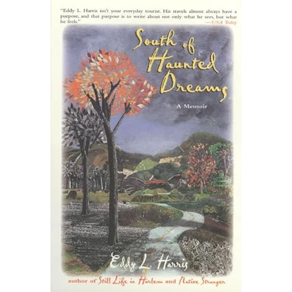 Pre-Owned South of Haunted Dreams: A Memoir (Paperback) 0805055746 ...