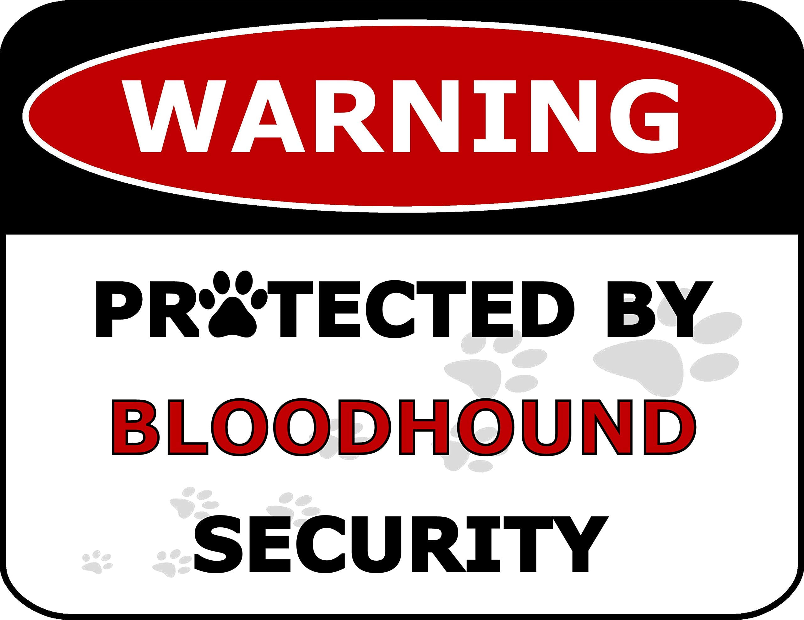 PCSCP Warning Protected by Bloodhound Security 11.5 inch by 9 inch ...