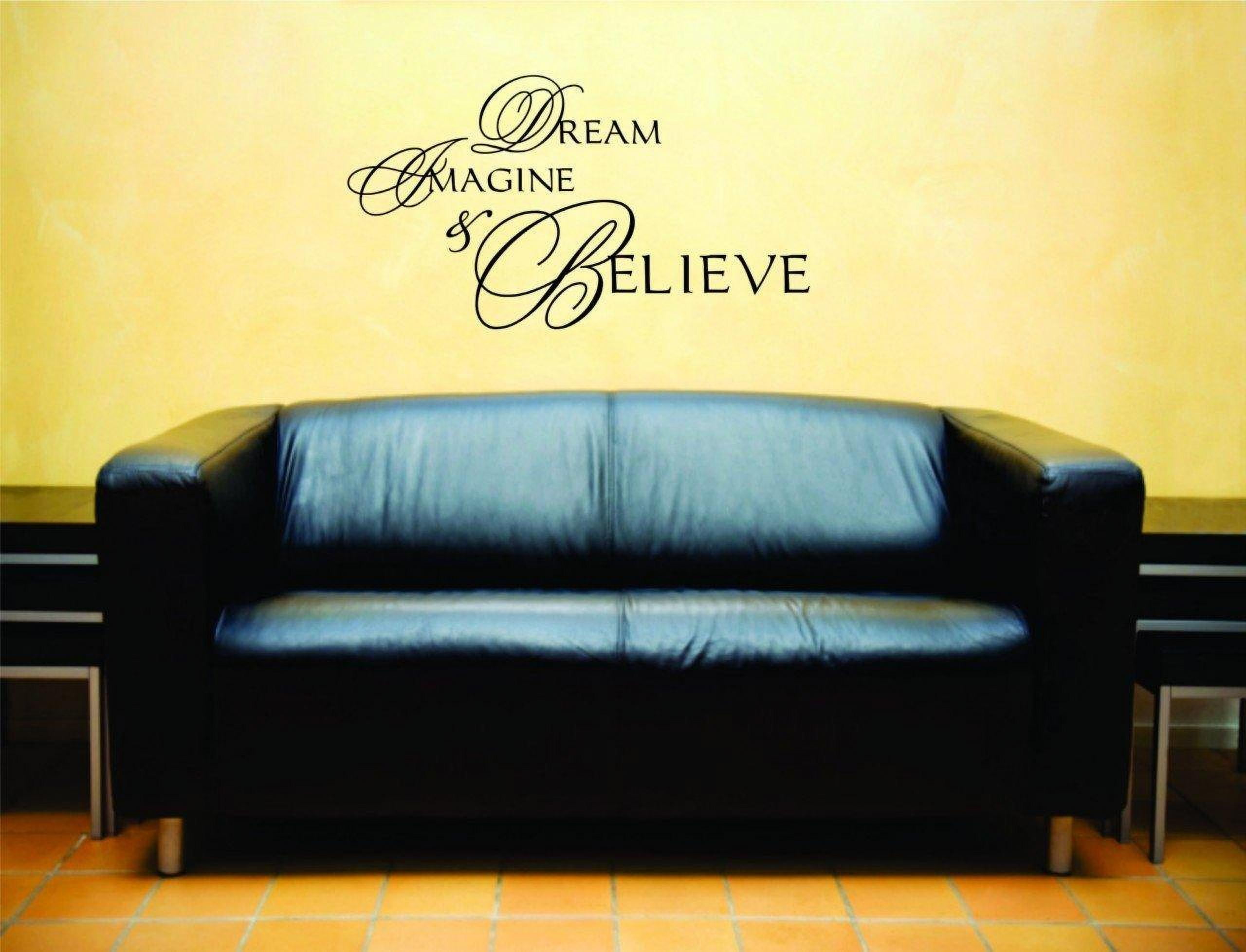 Dream , Imagine And Believe 20"X20" - Inspirational Life Quote ...