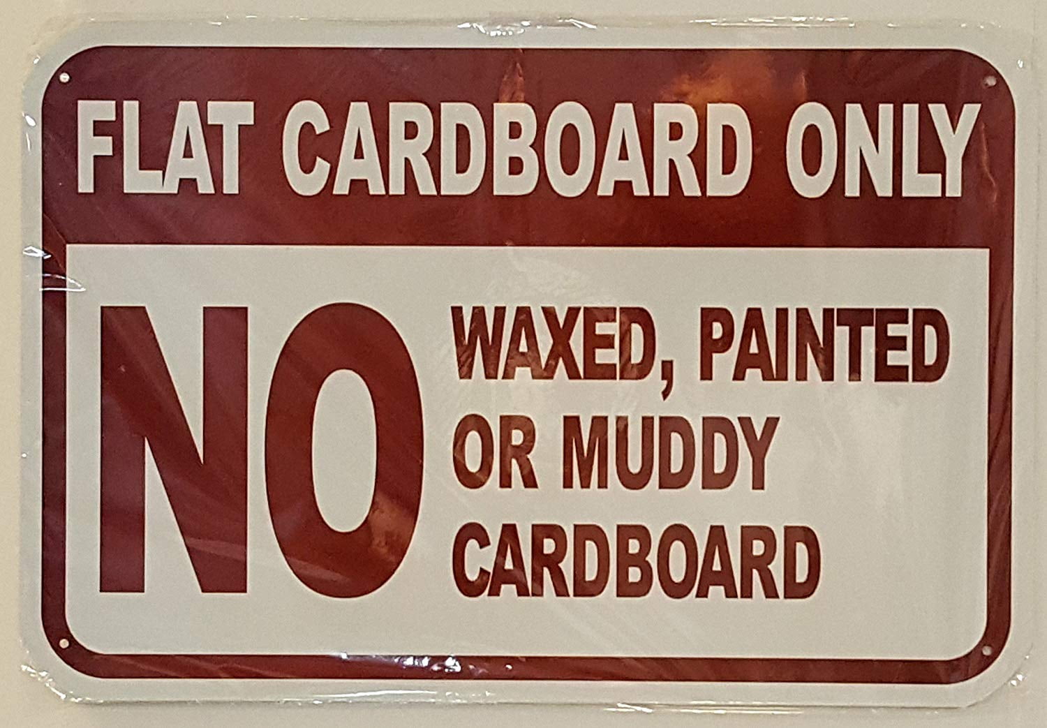 Flat Cardboard Only No Waxed Painted Or Muddy Cardboard Sign ...