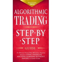 Automated Stock Trading Systems: A Systematic Approach for Traders to ...