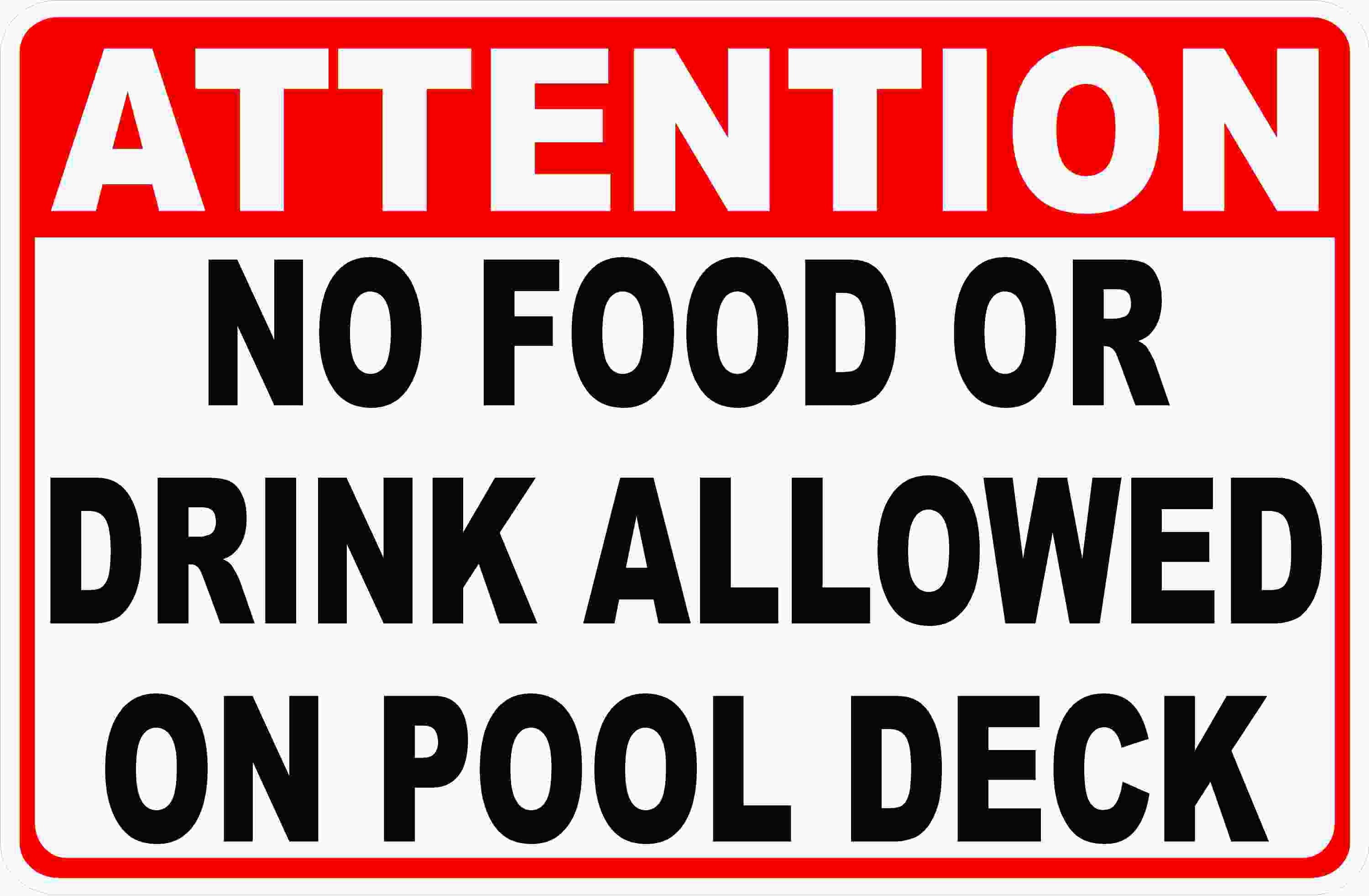 Attention No Food or Drink Allowed on Pool Deck Sign - Walmart.com