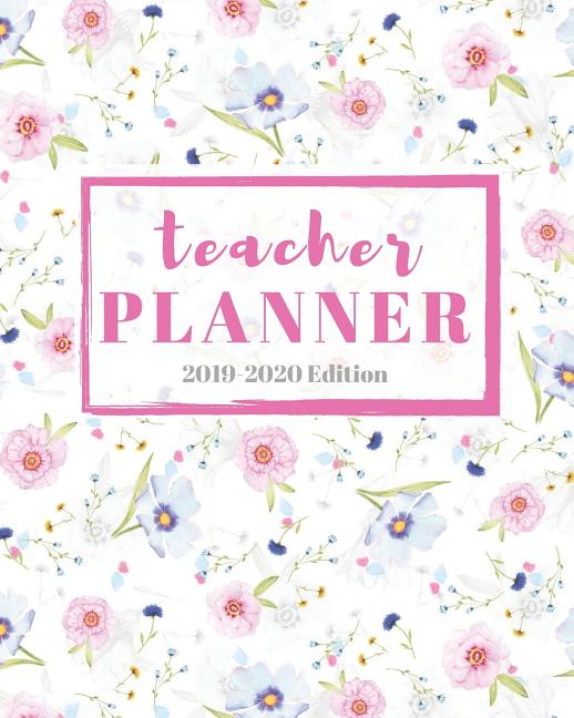 Teacher Planner 2019-2020 Edition : 12-month Calendar Schedule ...