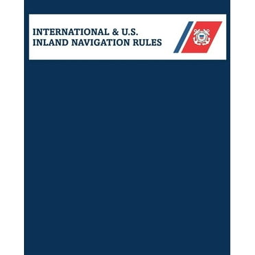 Navigation Rules and Regulations Handbook : International—Inland ...