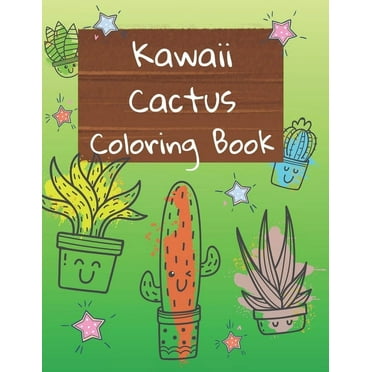 Cactus Coloring Book: Lovely Images And Designs Of Cacti's To Color, A ...