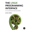 Free Shipping! The Linux Programming Interface : A Linux and UNIX ...