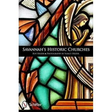 Savannah's Historic Churches | Walmart Canada