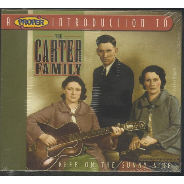 Carter Family - A Proper Introduction To The Carter Family - Keep On ...