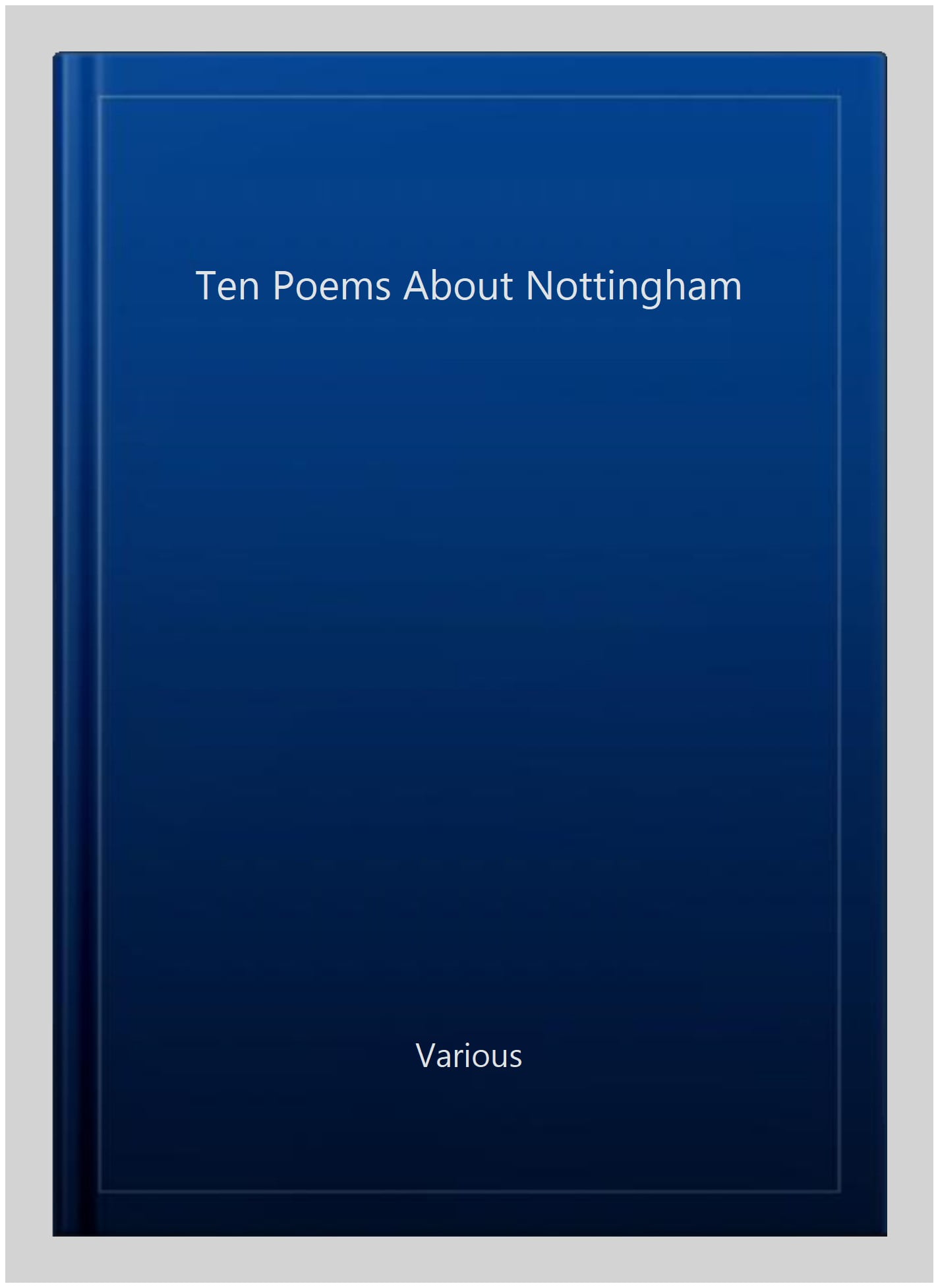 Pre-Owned Ten Poems About Nottingham - Walmart.com