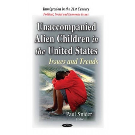 Unaccompanied Alien Children in the United States: Issues & Trends ...