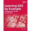 Implementing CDISC Using SAS : An End-to-End Guide, Revised Second Edition (Edition 2 ...