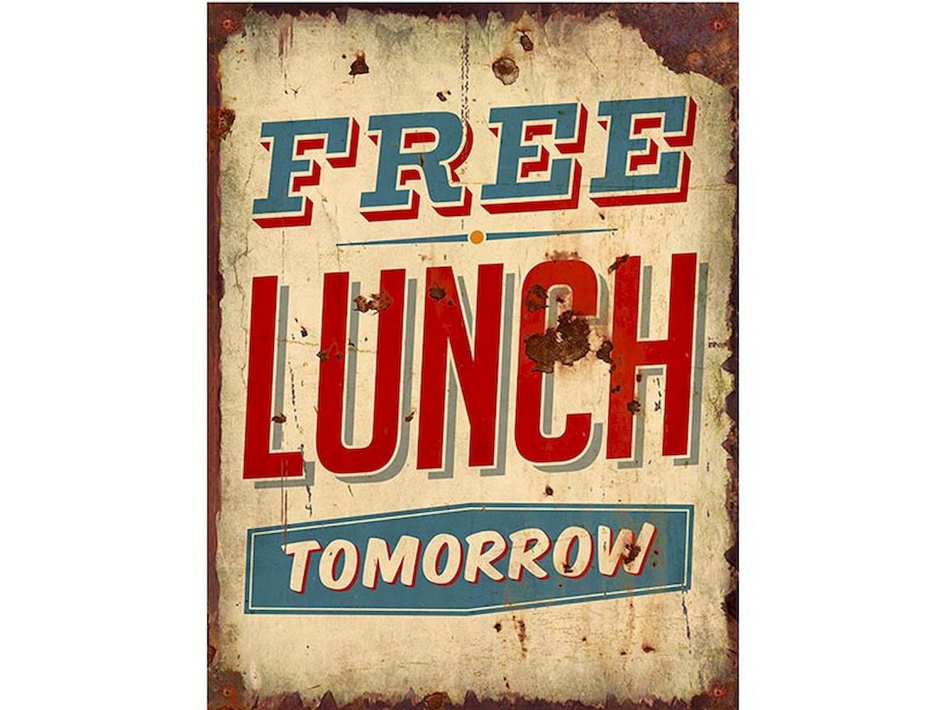"Free Lunch Tomorrow" Metal Sign - Walmart.com