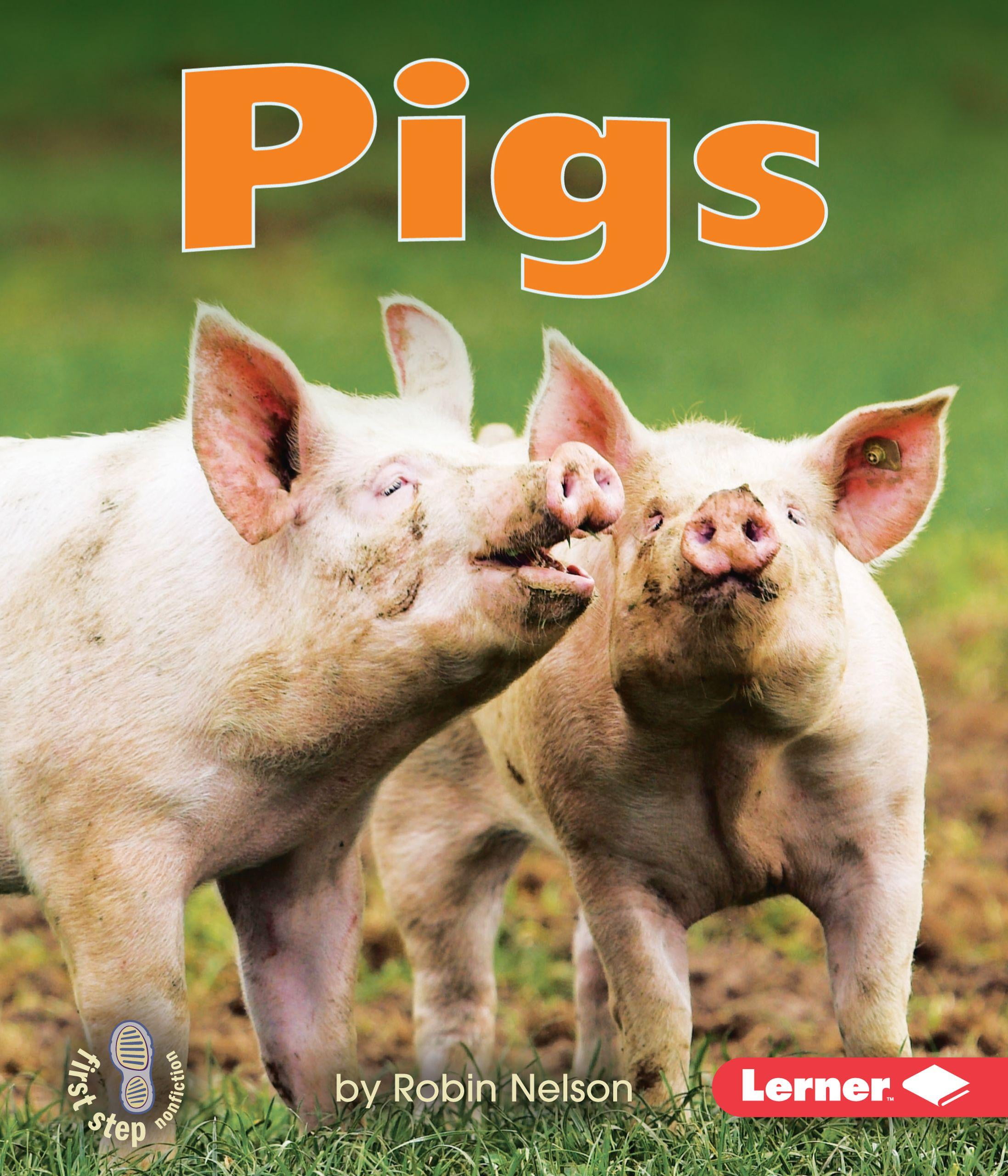 First Step Nonfiction: Pigs (Paperback) - Walmart.com - Walmart.com