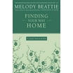 Finding Your Way Home: A Soul Survival Kit, (Paperback) - Walmart.com
