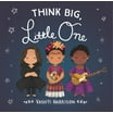 Dream Big, Little One (Board Book) - Walmart.com